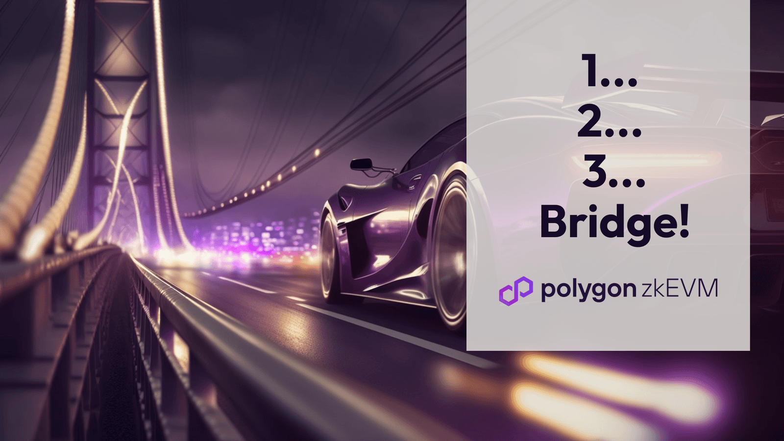 How to Bridge to Polygon zkEVM Mainnet Beta in 3 Easy Steps